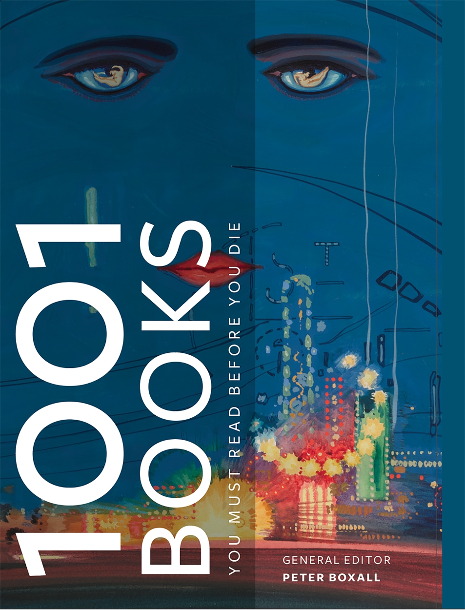 1001 Books You Must Read Before You Die by Peter Boxall | The home of ...